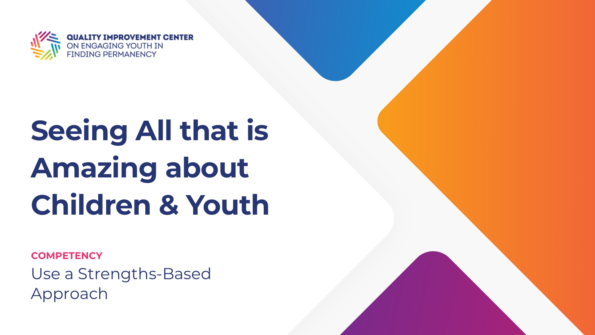 Seeing All that is Amazing about Children & Youth - QIC-EY: Quality ...
